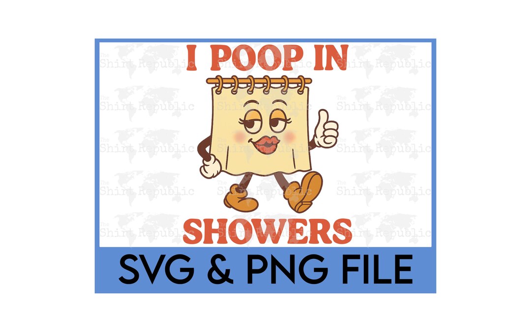 Embarrassing SVG, Shit Myself, Poop Humor, Adult Joke, Offensive ...