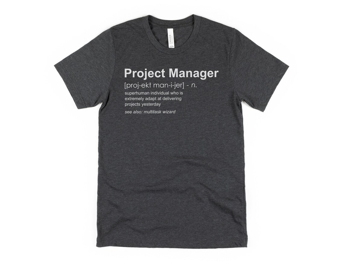 Project Manager Shirt Project Management PM Gift Project - Etsy