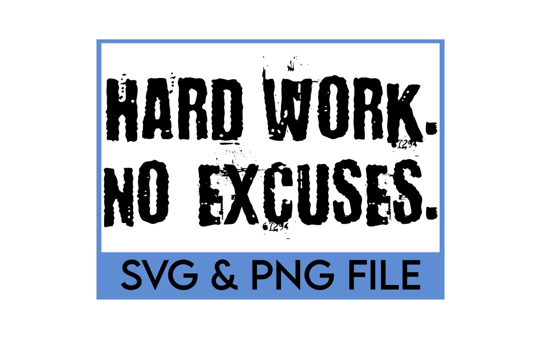 Hard Work No Excuses SVG, Motivational Gym, Fitness Inspiration, Lift ...