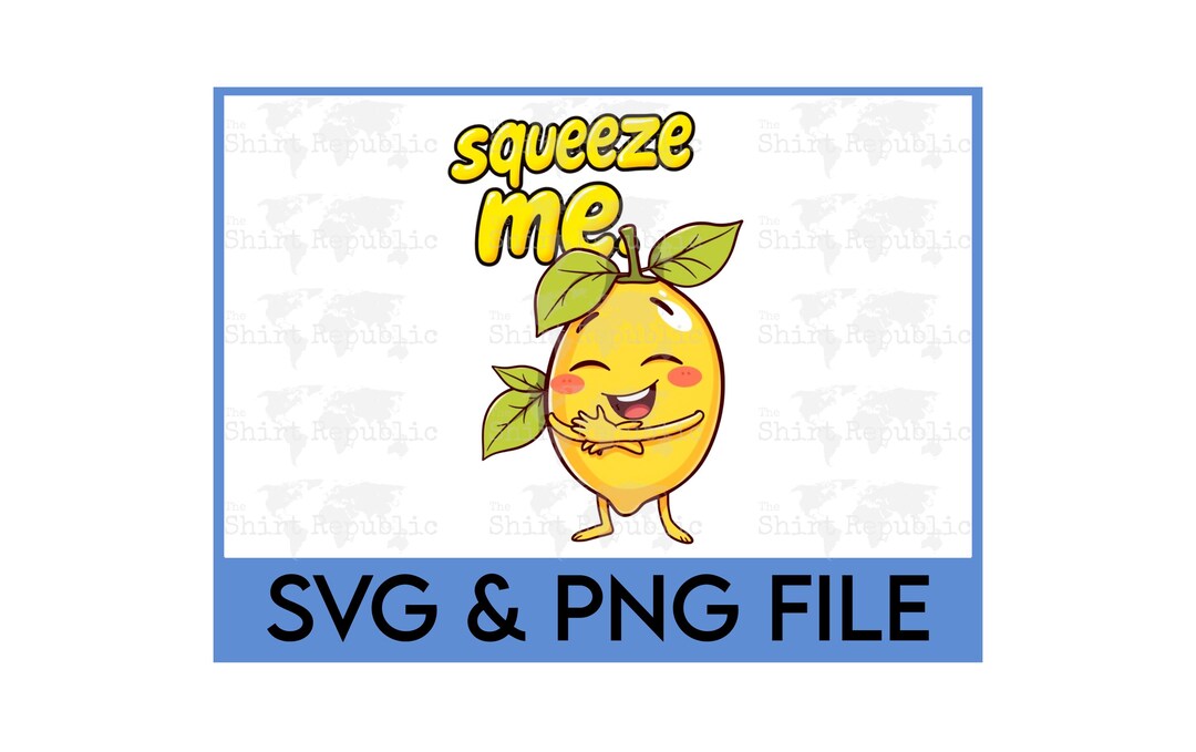 Lemon SVG, Squeeze Me, Foodie Humor, Summer Graphic, Playful Pun ...