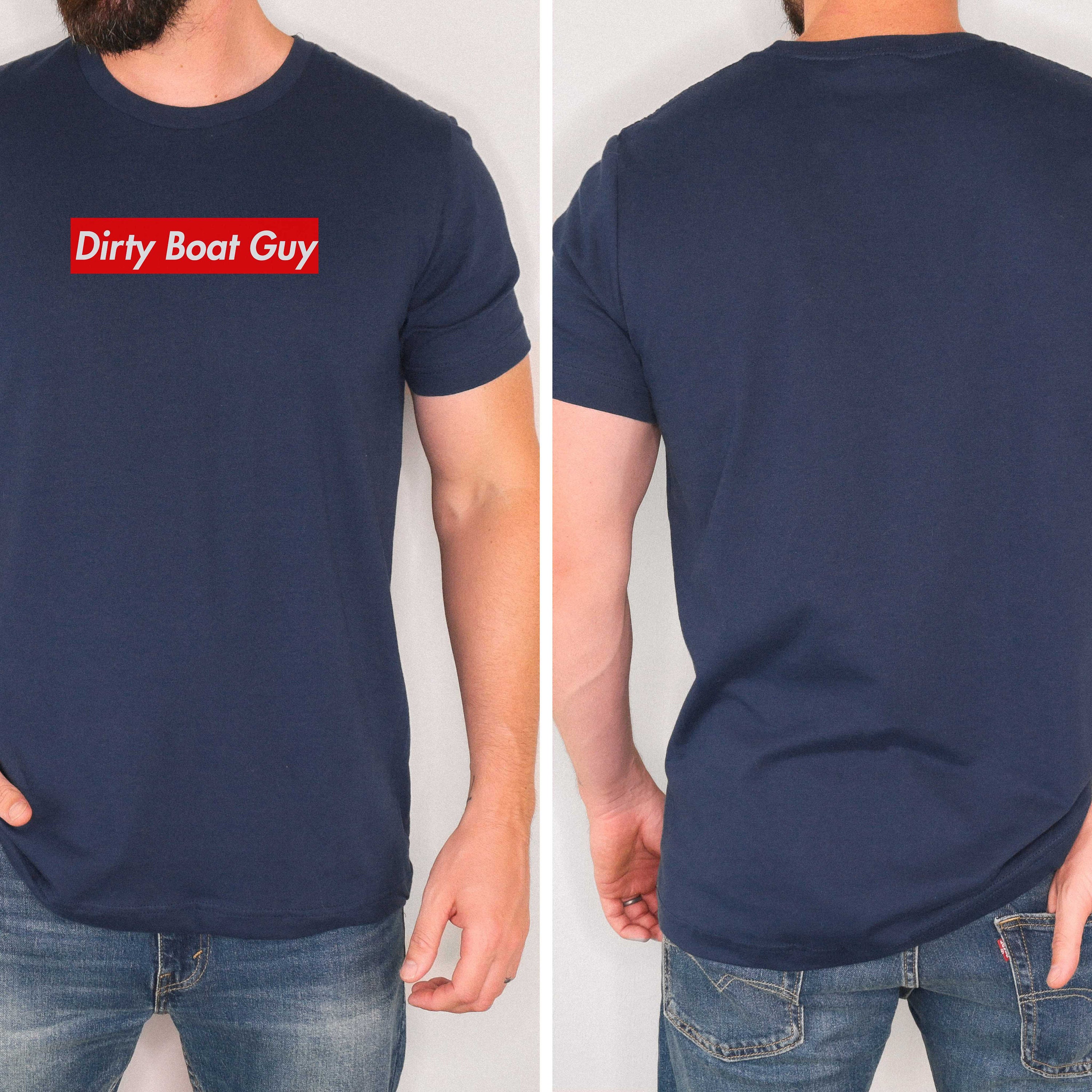 Dirty Boat Guy T-shirt - Etsy