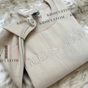Embroidered God is Good Sweatshirt, Christian Sweatshirt Embroidered ...