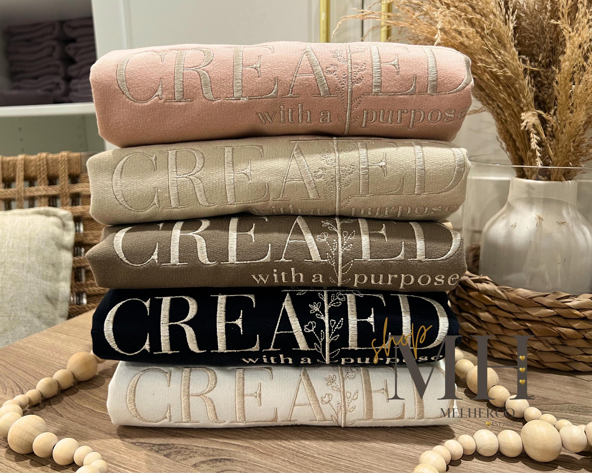 Embroidered Created With A Purpose Sweatshirt, Embroidered Christian ...