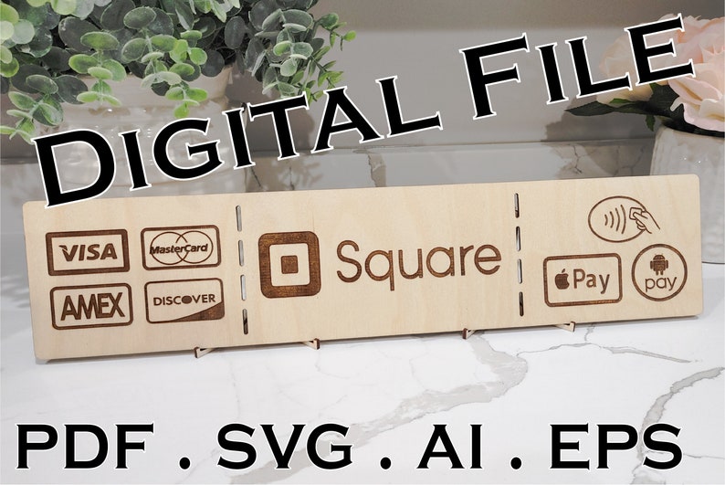 DIGITAL FILE Glowforge Square We Accept Payment Sign and Icons - SVG ...