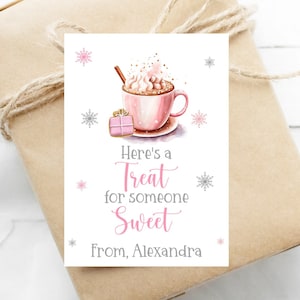 Editable Here's A Treat for Someone Sweet Hot Chocolate Favor Tag ...