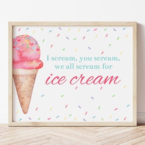 Ice Cream Party Sign, Ice Cream You Scream We All Scream for Ice Cream ...