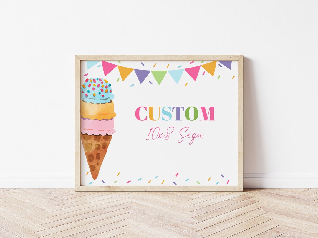 Editable Ice Cream Party Custom Sign Template 10x8, Ice Cream Birthday ...