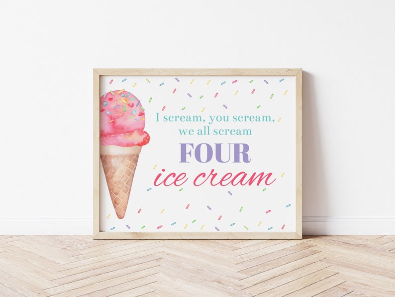 Ice Cream Party Sign, Ice Cream You Scream We All Scream Four Ice Cream ...