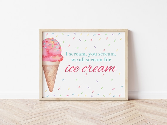 Ice Cream Party Sign Ice Cream You Scream We All Scream for - Etsy
