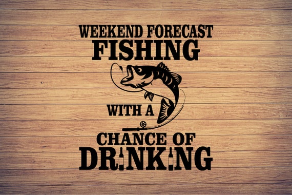 Weekend Forecast Father's Day Svg Fishing Svg Fishing - Etsy