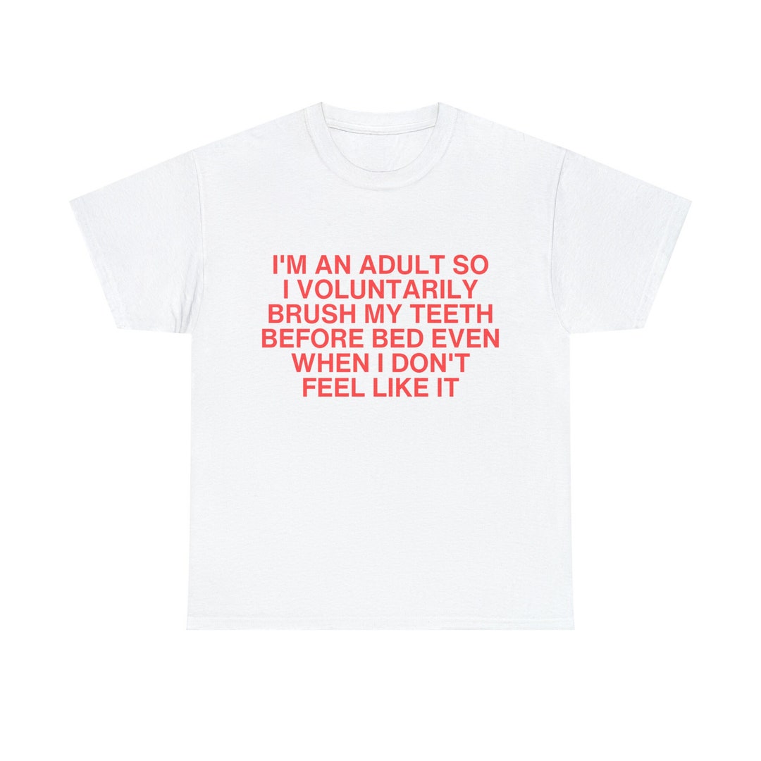 Brush My Teeth Unisex Y2K Aesthetic Statement Tshirt / Vintage Style ...