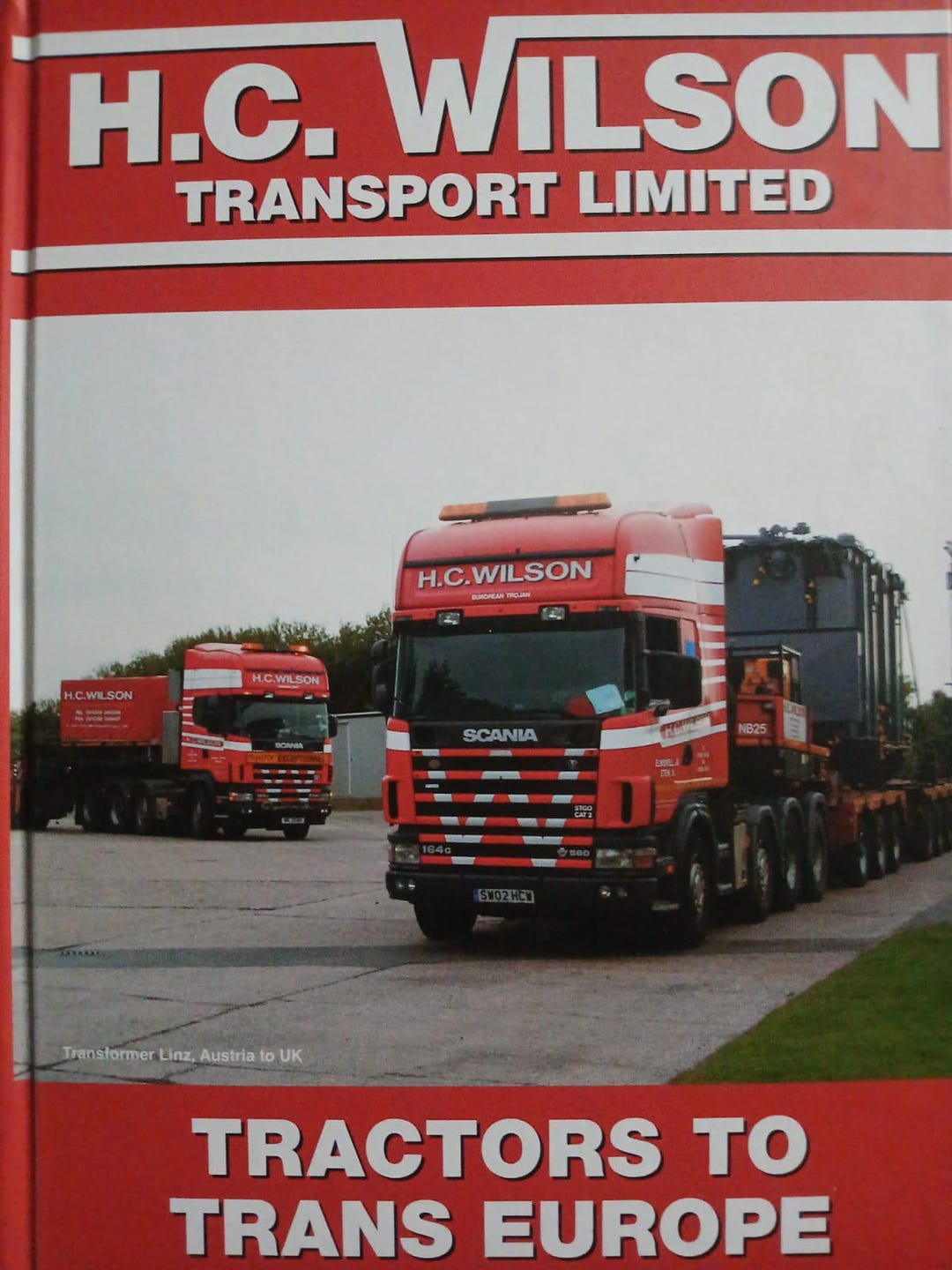 HC Wilson Transport – Tractors to Trans Europe (2024) Paperback Book ...