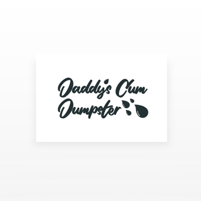 2x Daddys Cum Dumpster Temporary Tattoo Etsy