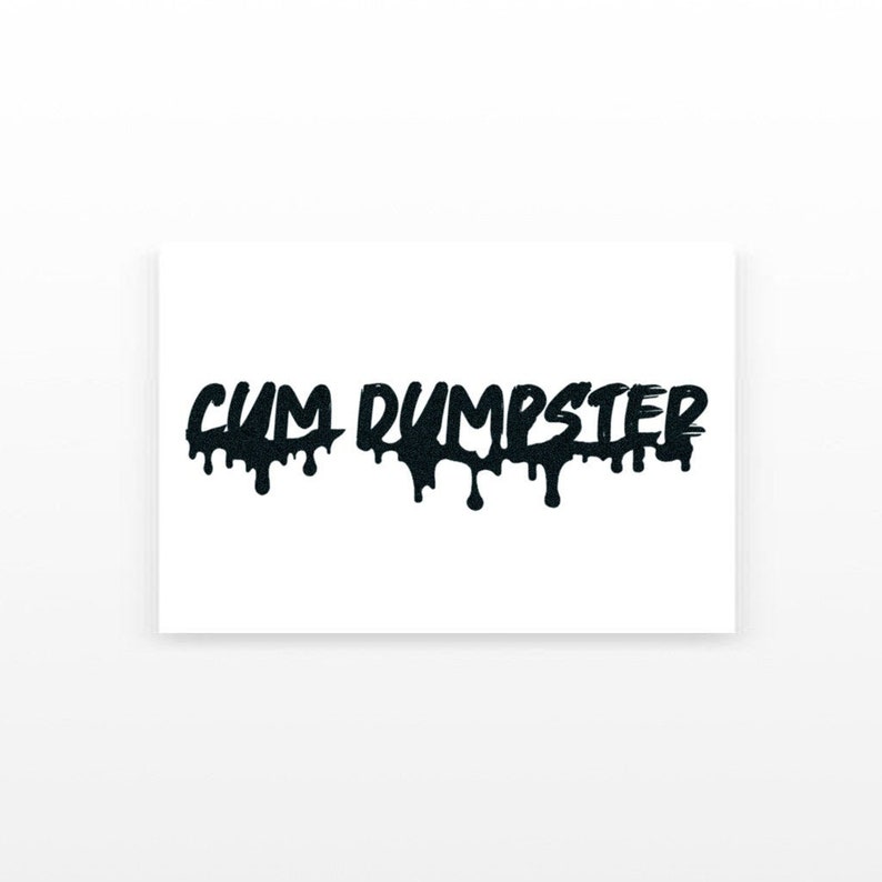 2x Cum Dumpster Temporary Tattoo Etsy