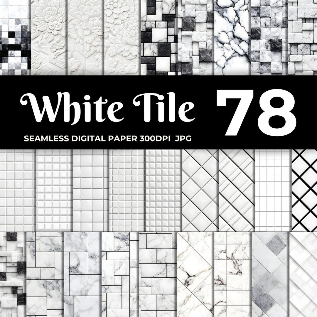 White Tile Digital Paper Pack | 78 Seamless Ceramic & Marble Patterns ...