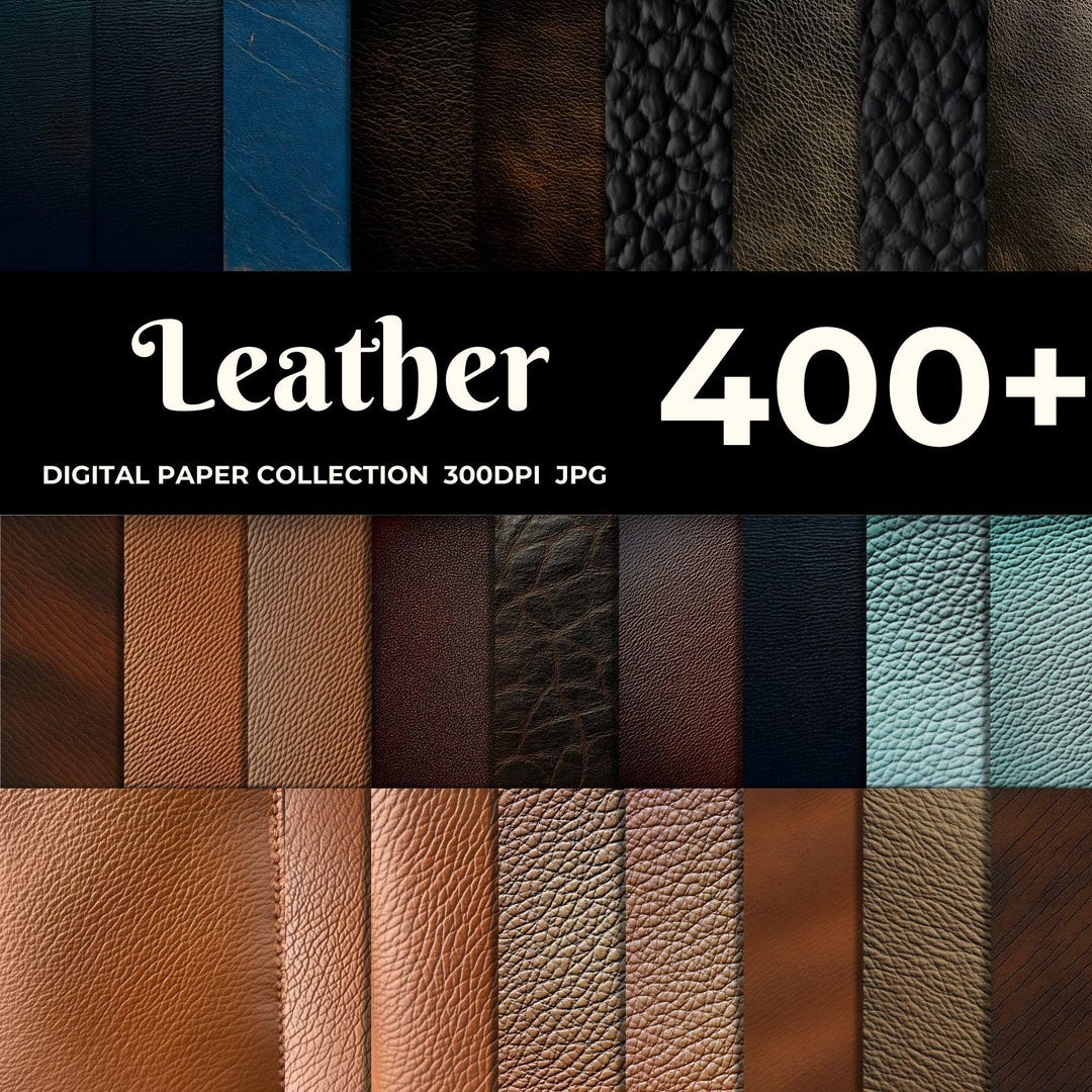 400+ Leather Texture Digital Bundle, Digital Paper – Realistic and High ...