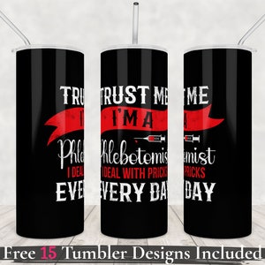 Phlebotomy Tumbler Png Wrap 20oz Skinny Tumbler Phlebotomist Nurse ...