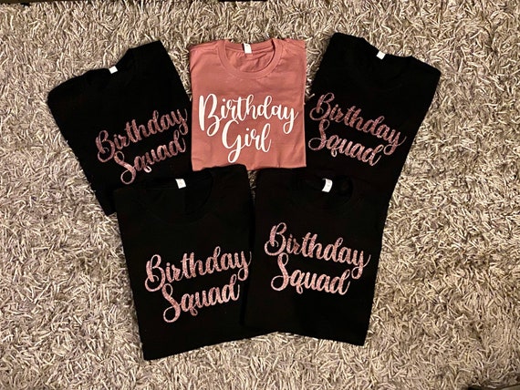Birthday Girl & Squad T-shirt - Etsy