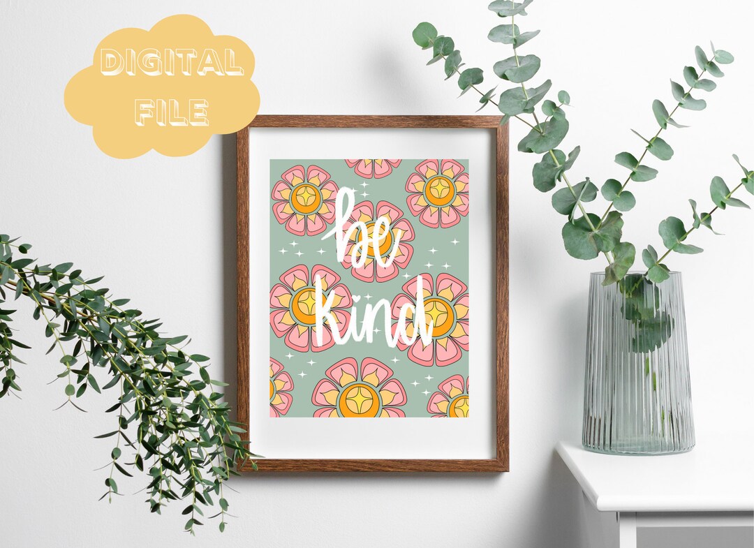 DIGITAL* Be Kind Poster Classroom Poster Indigenous Flowers Native ...
