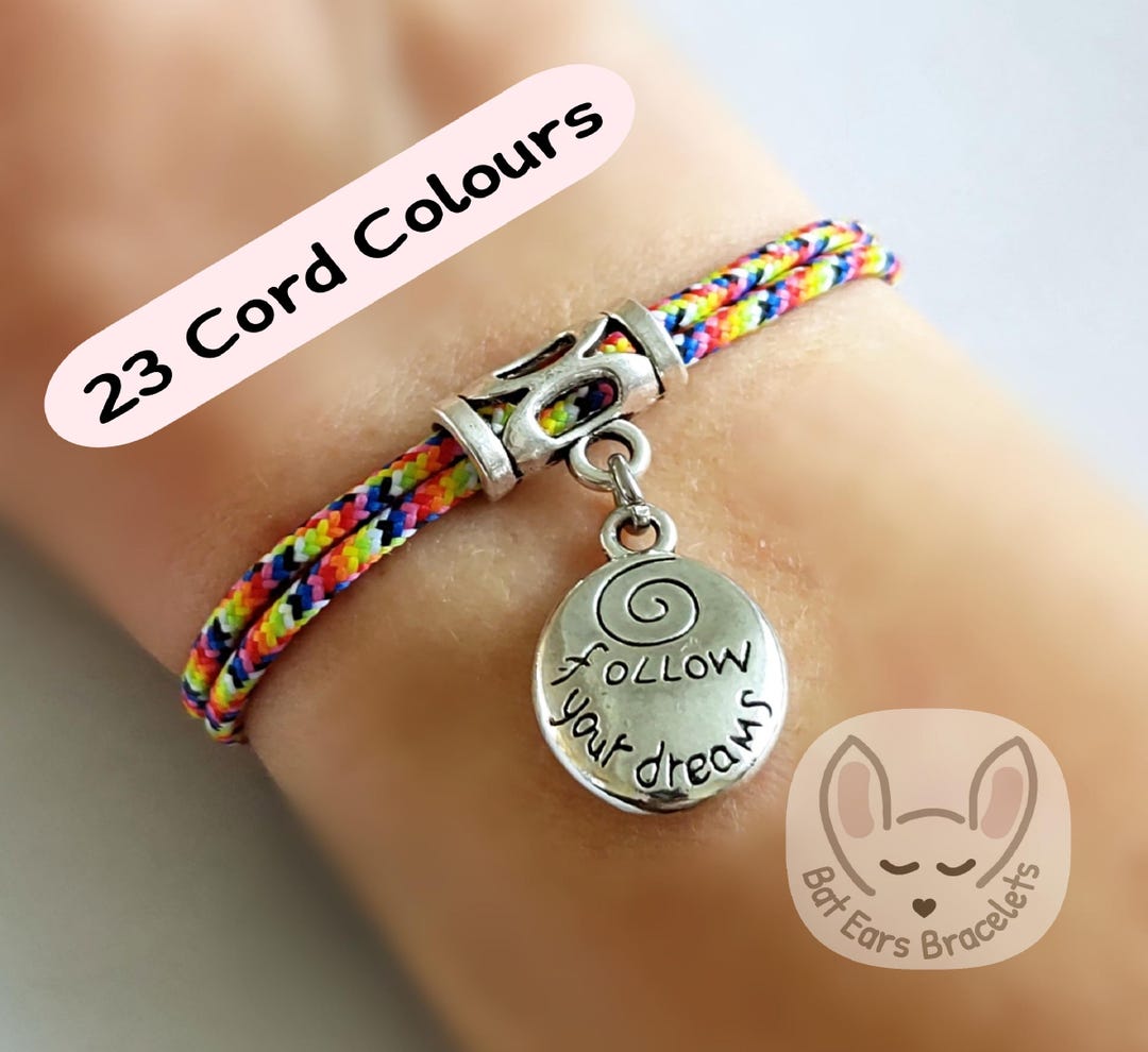 30 CORD COLOURS Follow Your Dreams Bracelet Dreams Charm Dream Big Gift ...