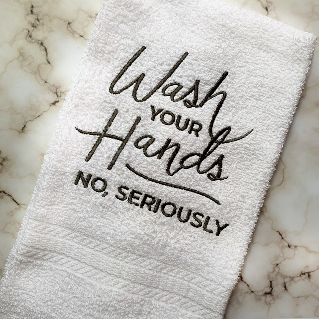 Witty Hand Towel, Bathroom Towel or Kitchen Towel, Sarcastic Home Decor ...