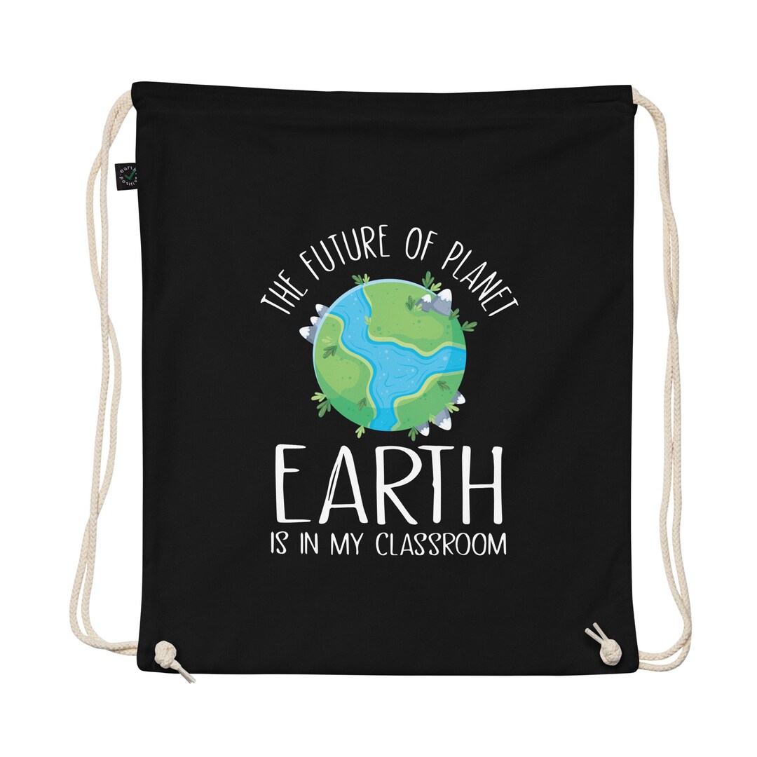 EARTH DRAWSTRING BAG Gift for Teacher Save the Earth Bag Environmental ...