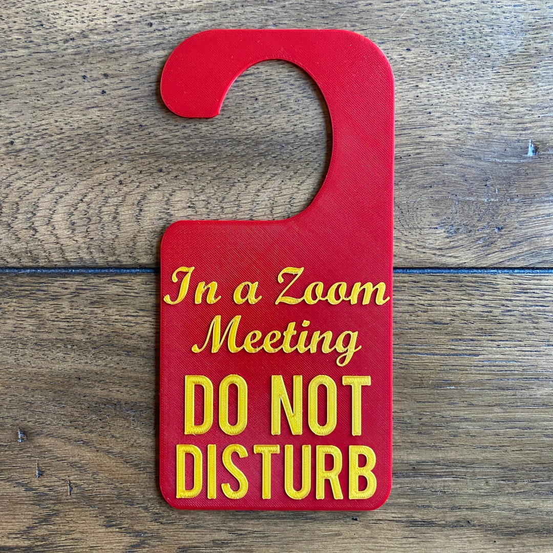 Door Hanger - in a Zoom Meeting, Do Not Disturb. Universal Size 3D ...