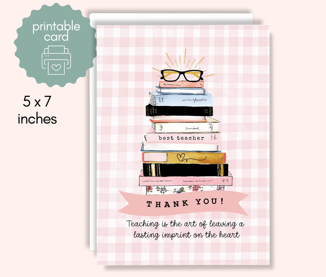 Teacher Appreciation Week Printable Thank You Card, End of Year Gift ...