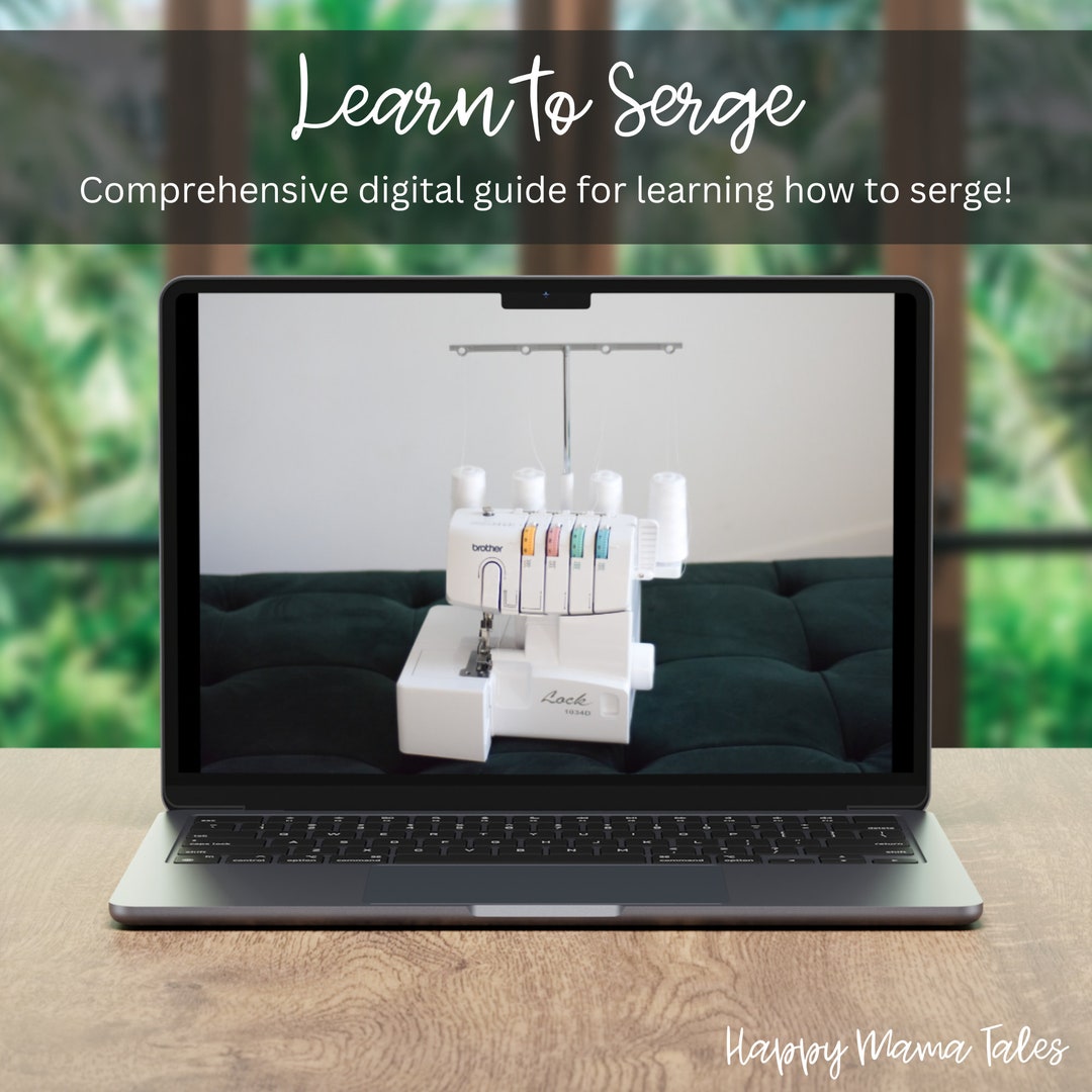 Serging With an Overlock Machine Beginners Guide, Super Comprehensive ...
