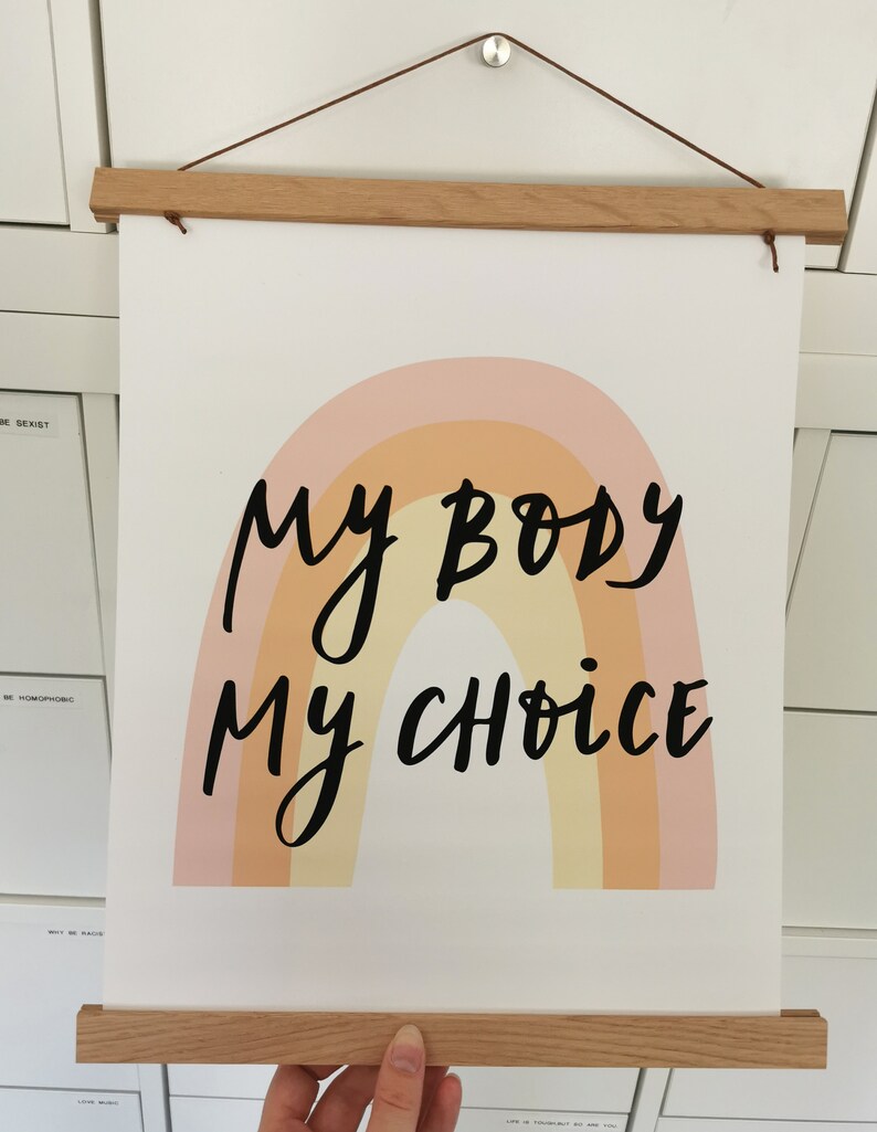 My Body My Choice Poster With Wooden Poster Rail - Etsy