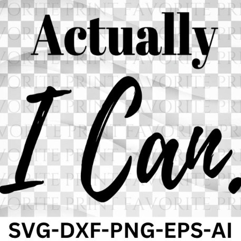 Actually I Can - Etsy
