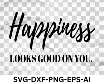 Happy Looks Good on You - Etsy