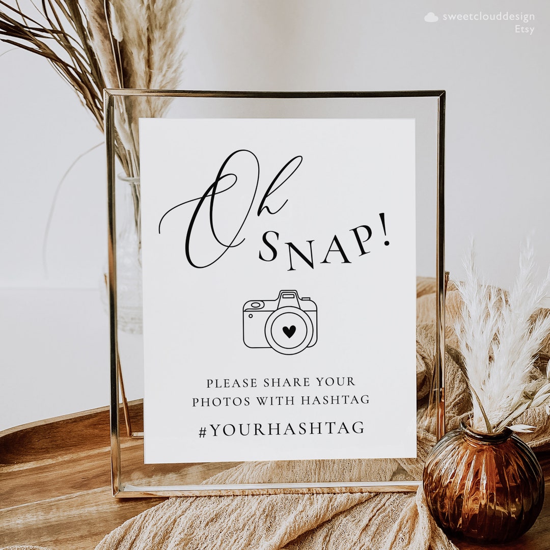 Oh Snap Sign Template Wedding Sign Template Wedding Hashtag Sign ...