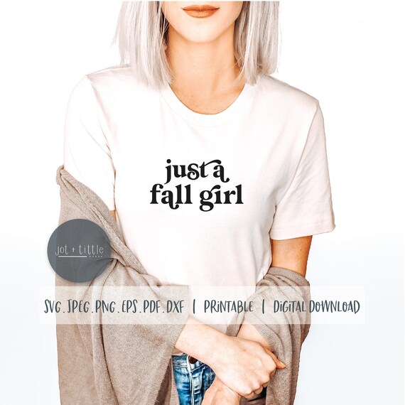 Just a Fall Girl SVG Cute Modern Vintage Font Design Printable | Etsy