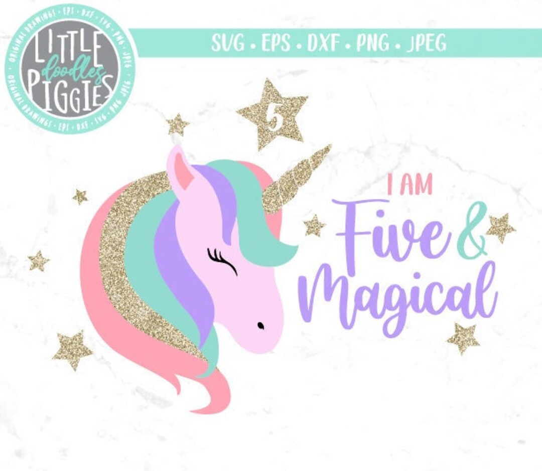 Unicorn 5th Birthday SVG, I'm Five and Magical Unicorn Cut File ...