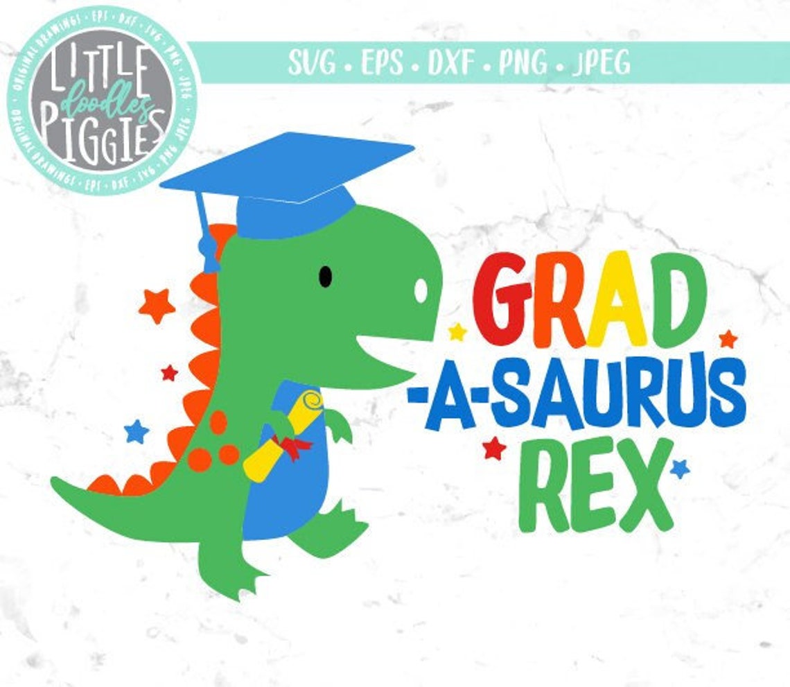 Dinosaur Grad Svg Eps Png Cut File, Kinder Dino Graduation Print ...
