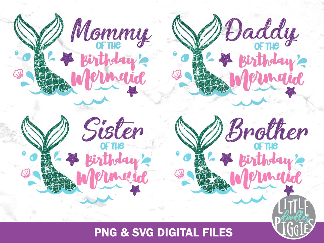 Mermaid Birthday Family SVG Bundle, Sibling Matching (digital Download ...