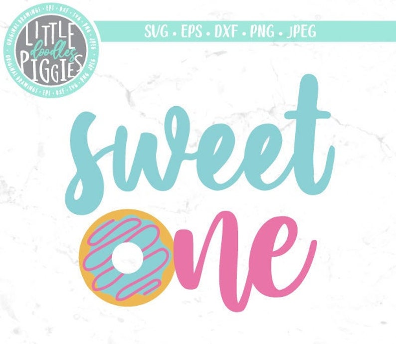 Sweet One Donut Birthday (svg, Png, Dxf, Eps, Jpeg) (digital Download ...