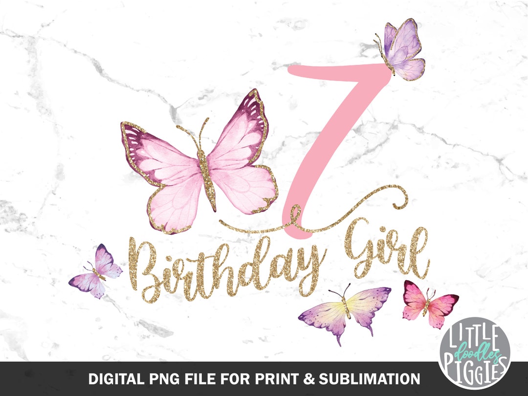 Seven Butterfly PNG, Butterfly Birthday 7 Sublimation, Pink Purple Gold ...