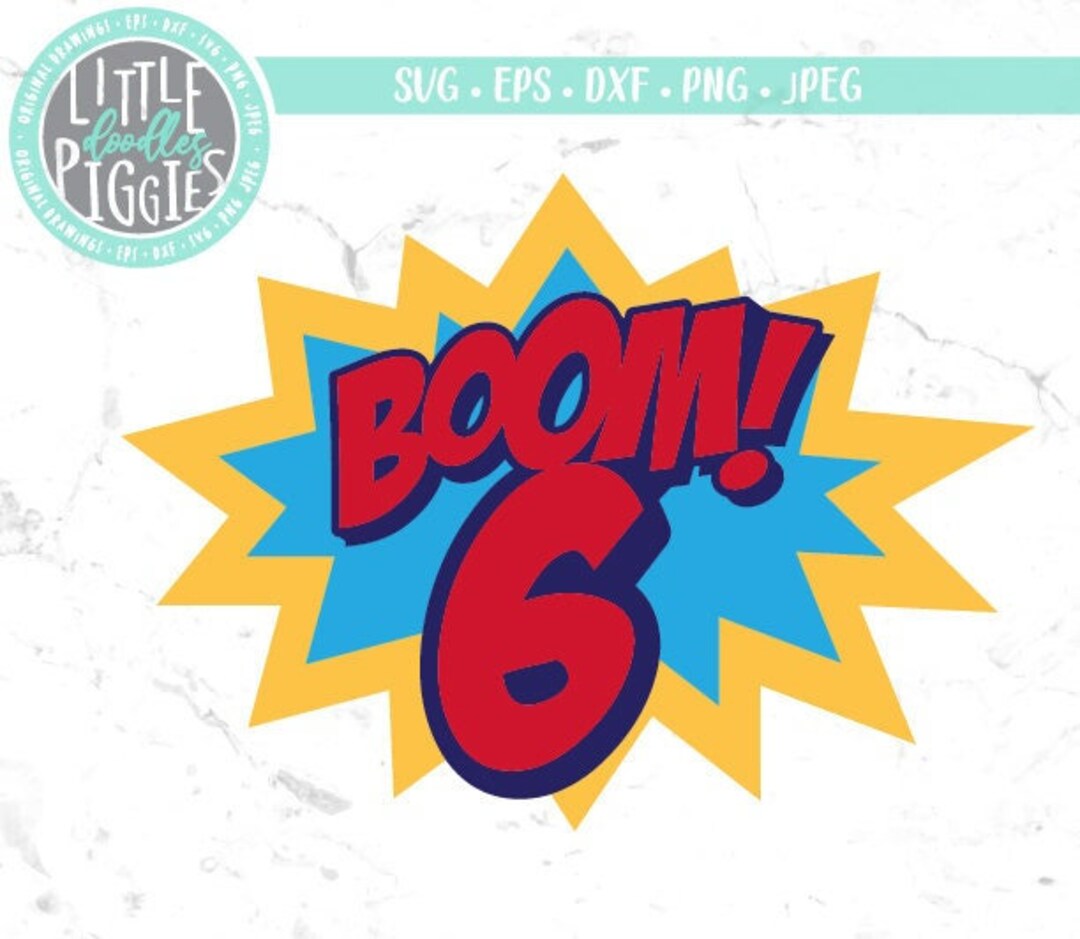 Superhero 6 Svg Eps Png Cut File, Boom 6, Pow Splat Boom Print File - Etsy