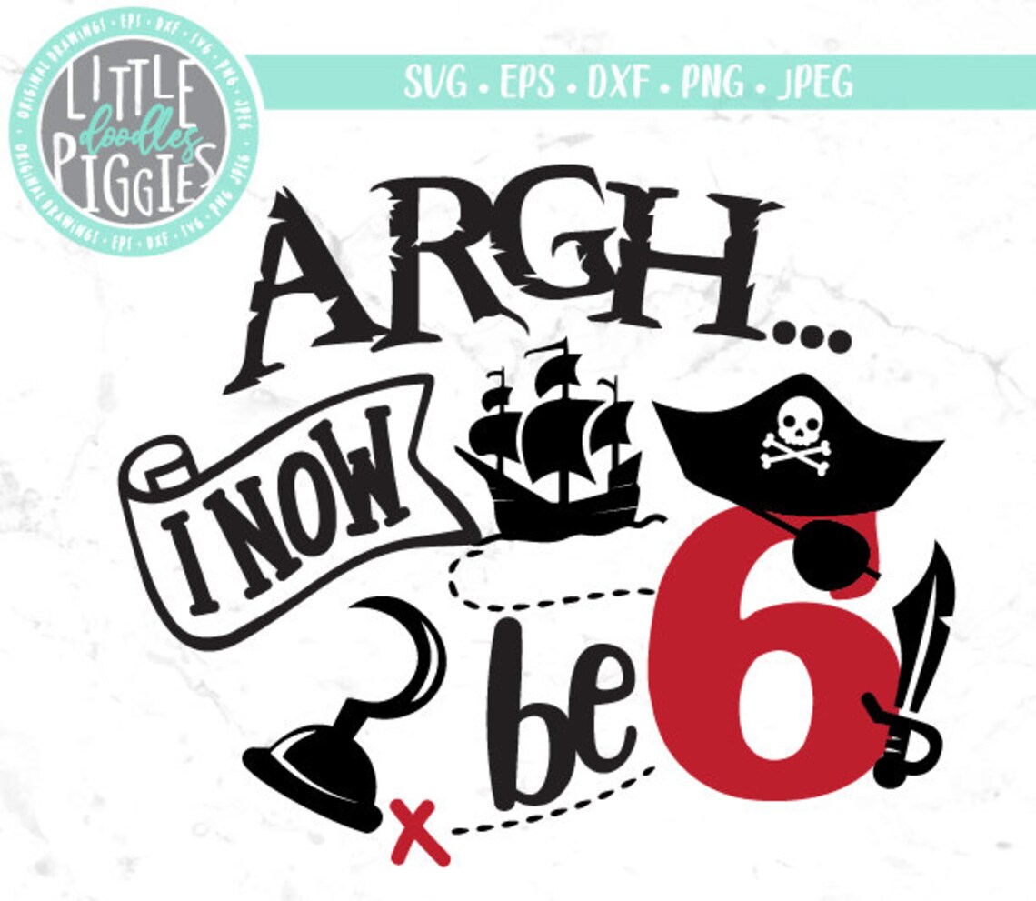 Pirate 6 SVG PNG Cut File Pirate Birthday Svg Pirate Six - Etsy