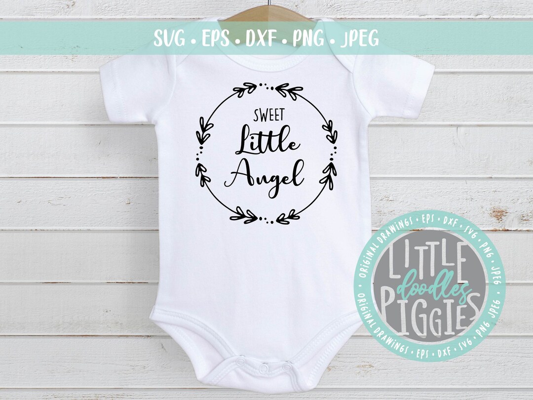 Sweet Little Angel, Svg Eps Png Cut File, Angel Baby Svg, Newborn SVG ...