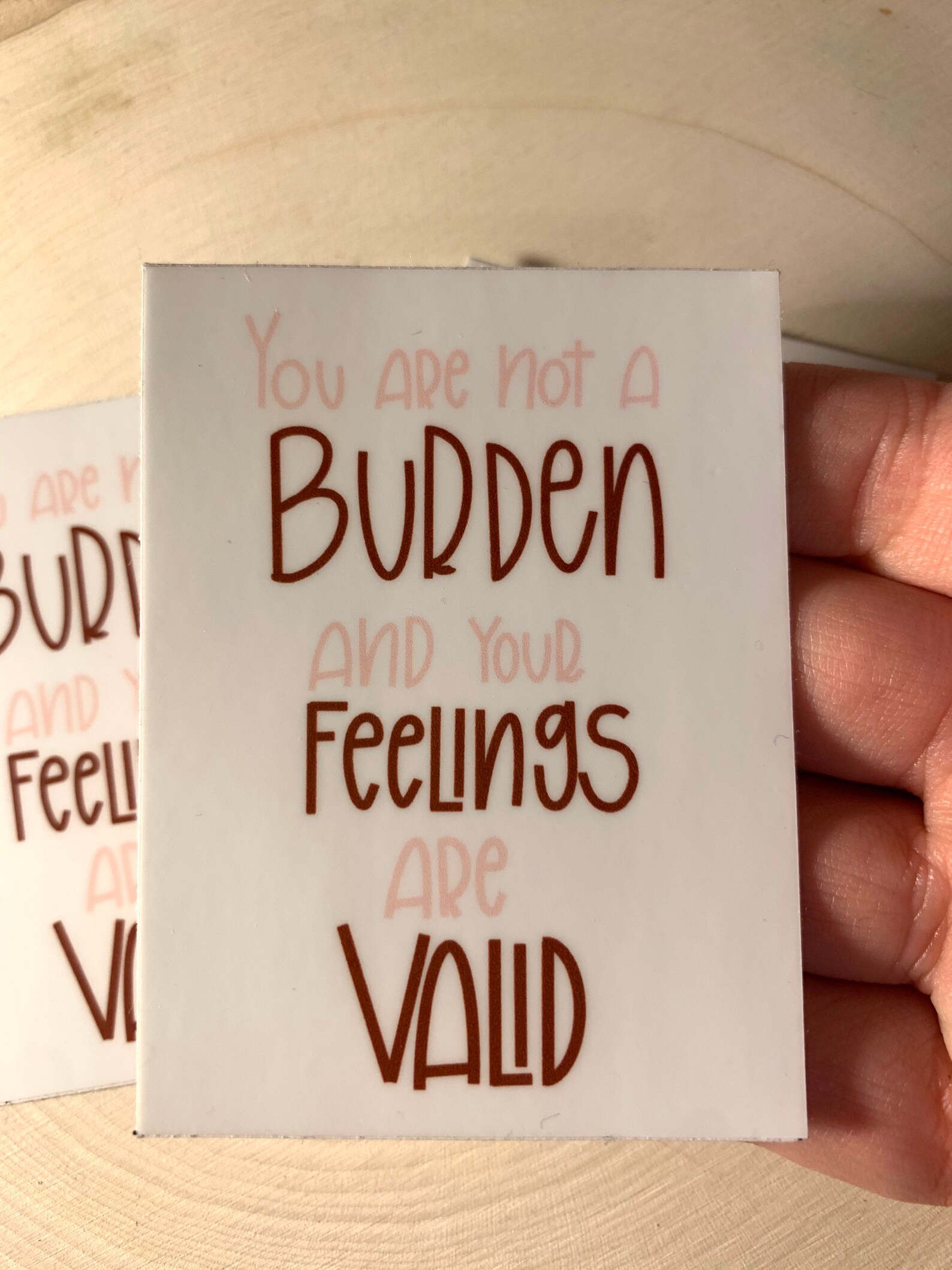 You Are Not a Burden and Your Feelings Are Valid Sticker - Etsy