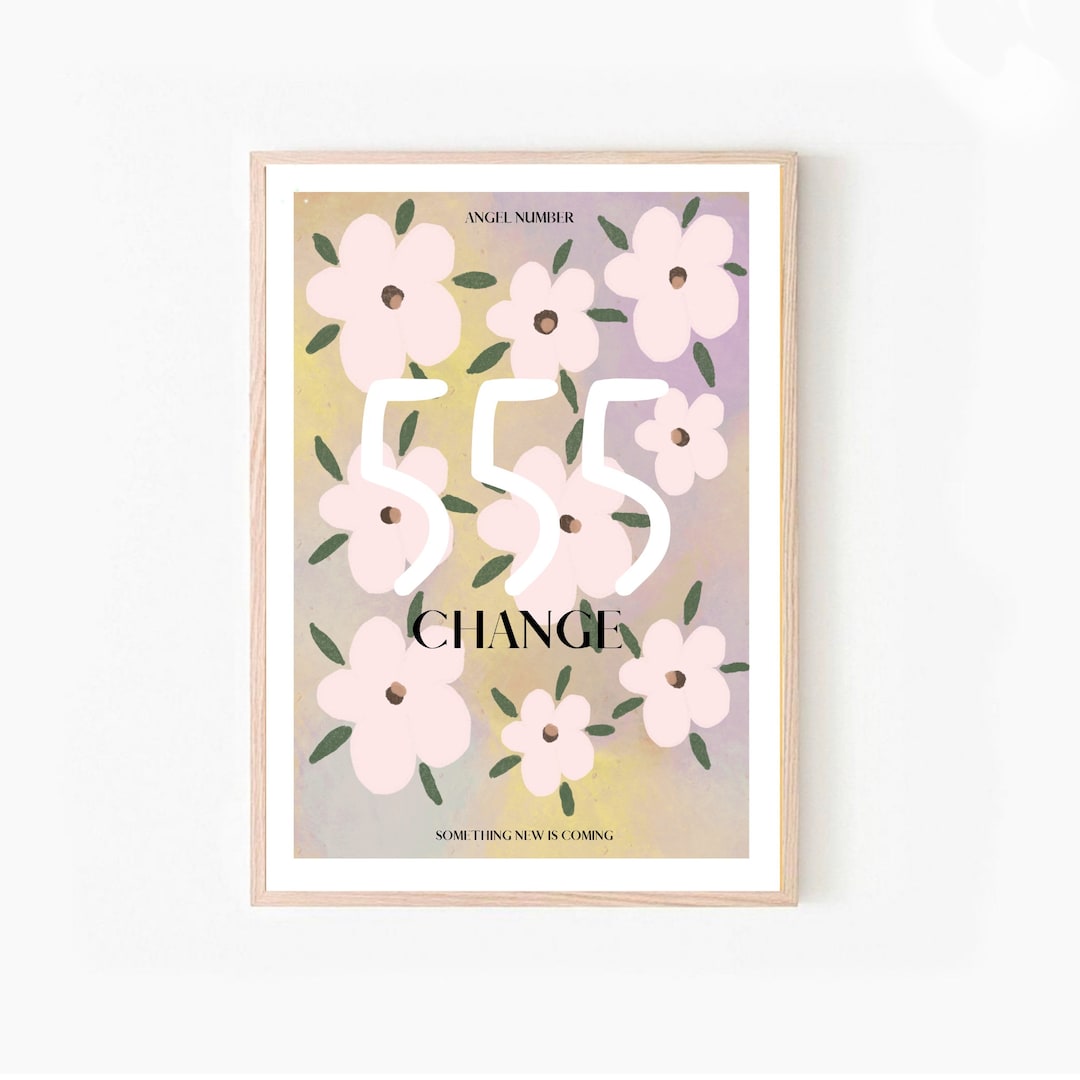 555 Angel Numbers Change Print - A4 Print | A3 Print | A2 Print Art – Illustrated by Weezy 555 ...