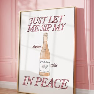 Just Let Me Sip My Chicken Wine in Peace Art Print: Funny Kitchen Decor ...