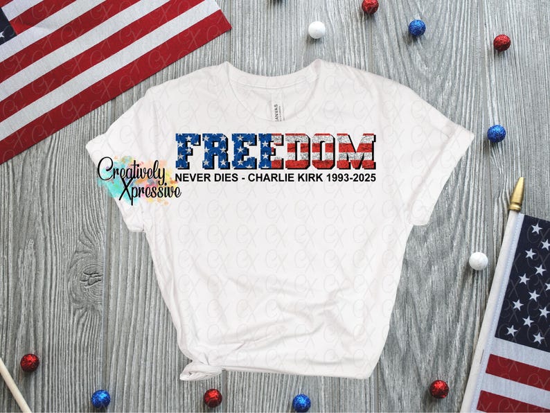 Freedom Never Dies Charlie Kirk 1993 - 2025 Png, Charlie Kirk PNG ...