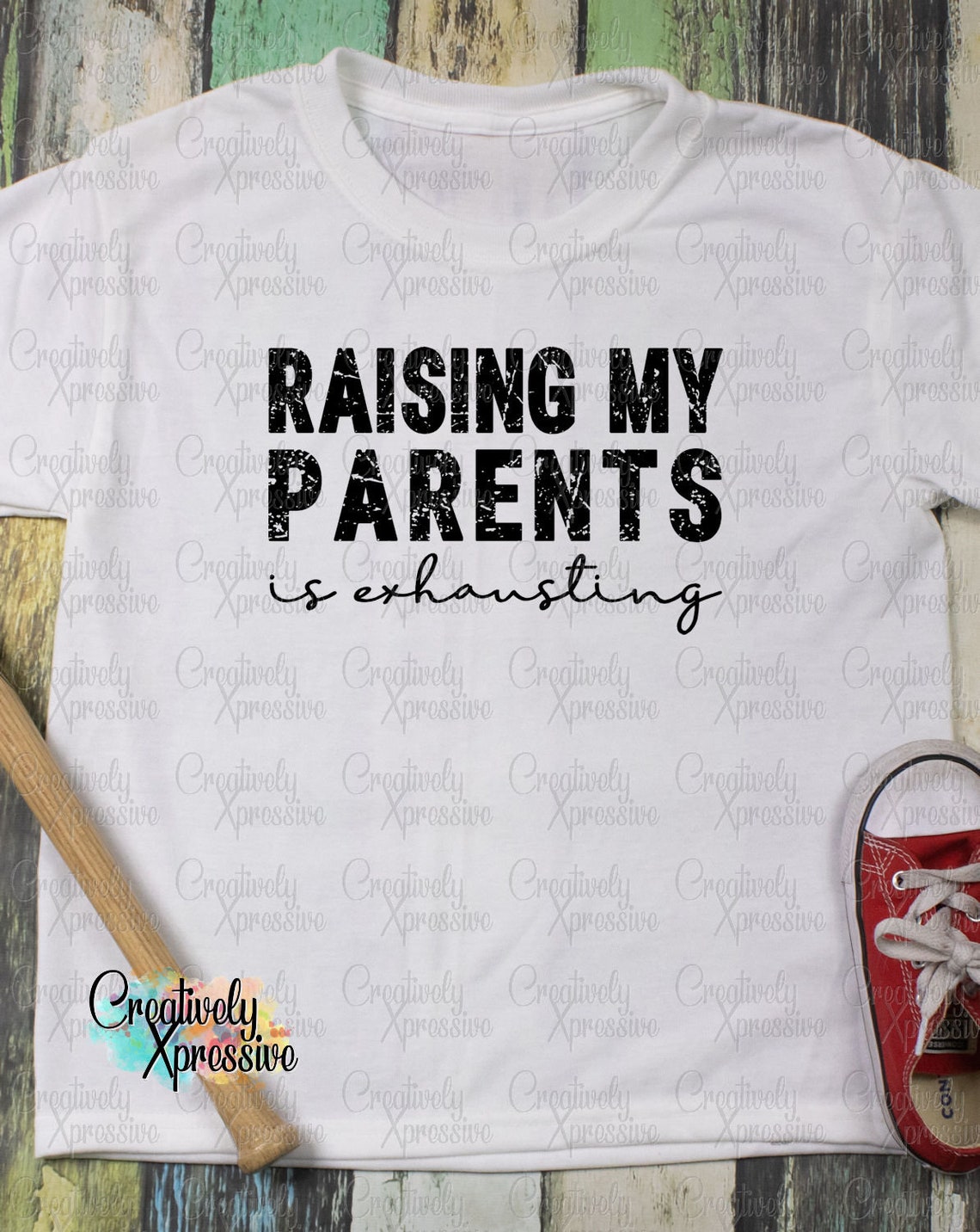 Raising My Parents is Exhausting, Png & Jpg Instant DIGITAL Download ...