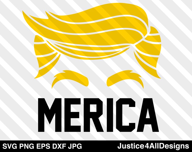 Trump Hair Merica Digital Download SVG Png Dxf Eps Jpg Cricut ...