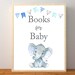 Blue Elephant Books for Baby Table Sign, Blue Boy Elephant Baby Shower ...