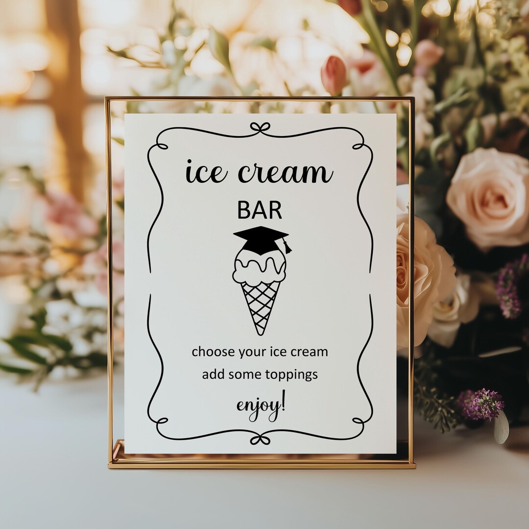 Graduation Ice Cream Bar Sign, Grad Party Ice Cream Station Decorations ...